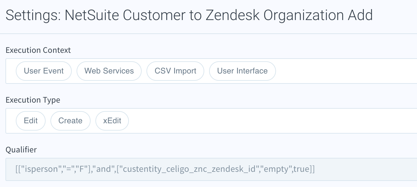Qualification criteria for NetSuite to Zendesk flows – Celigo Help Center